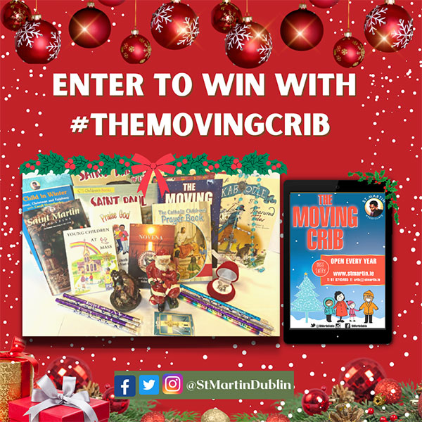 The Moving Crib at Saint Martin Apostolate in Dublin